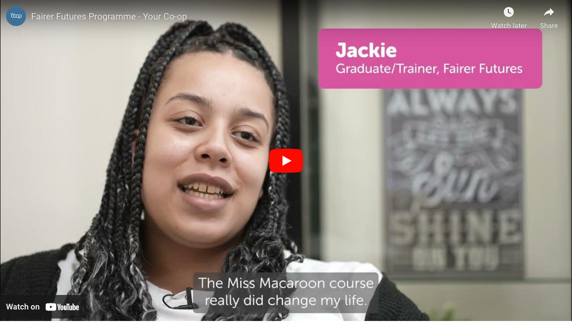 The Fairer Futures Programme | Miss Macaroon